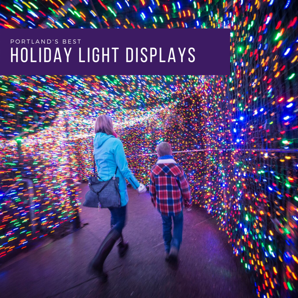 Holiday Lights Displays - That Portland Life - Portland's Best